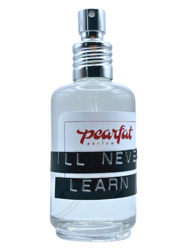 I'll Never Learn Pearfat Parfum parfum - un nouveau parfum pour homme ...
