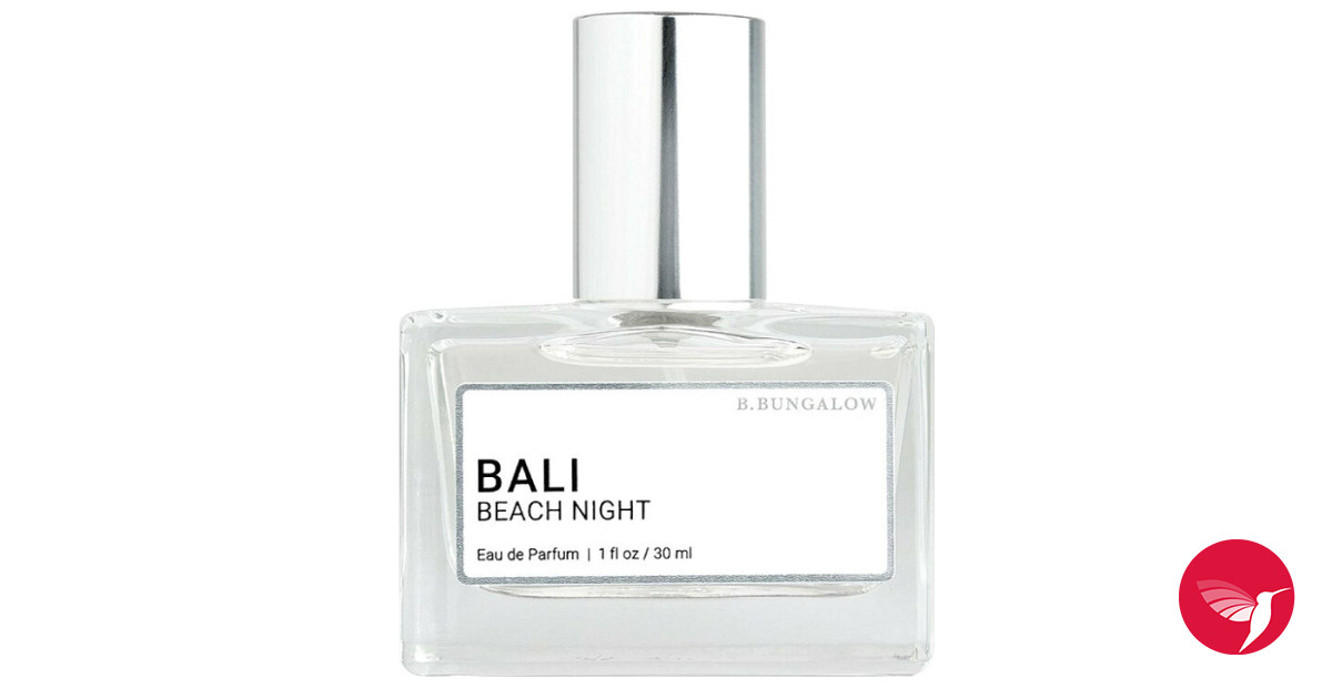 Bali Beach Night B. Bungalow parfum - un parfum pour femme 2019