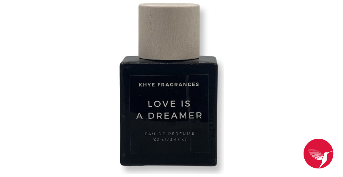 Love Is A Dreamer Khye Fragrances fragancia - una nuevo fragancia para ...