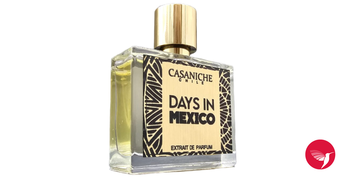 Days in México Casaniche Parfum - ein neues Parfum für Frauen und ...