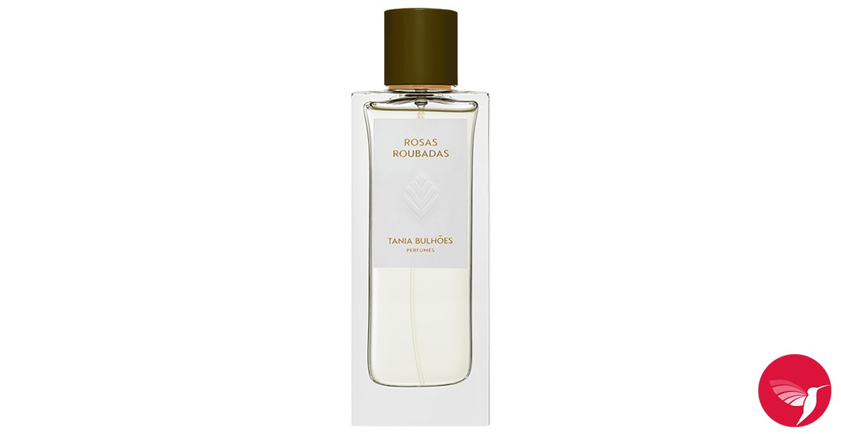 Rosas Roubadas Tania Bulhões fragancia - una nuevo fragancia para ...