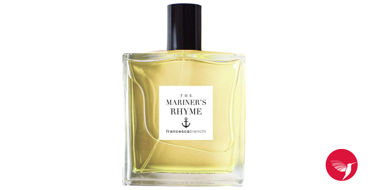 The Mariner's Rhyme Francesca Bianchi perfume - a novo fragrância ...