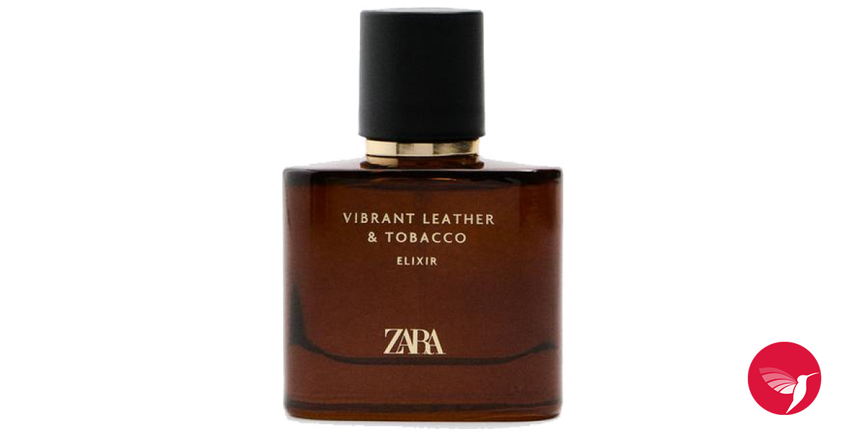 Vibrant Leather & Tobacco Elixir Zara zapach - to nowe perfumy dla ...