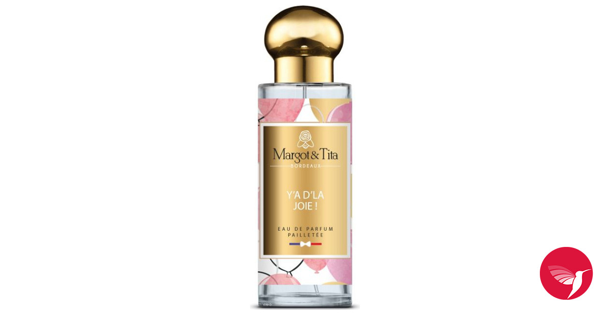 Y’a D’la Joie! Margot&Tita parfum - un parfum pour femme 2020