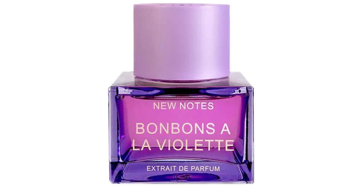 Bonbons A La Violette New Notes Parfum - ein neues Parfum für Frauen ...