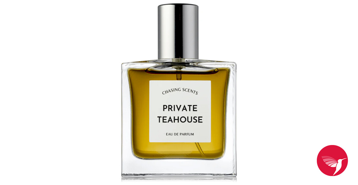 Private Teahouse Chasing Scents fragancia - una nuevo fragancia para ...
