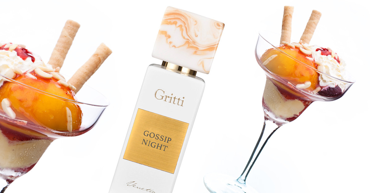 Gossip Night Gritti: десерт в стиле Belle Epoque ~ Обзоры ароматов
